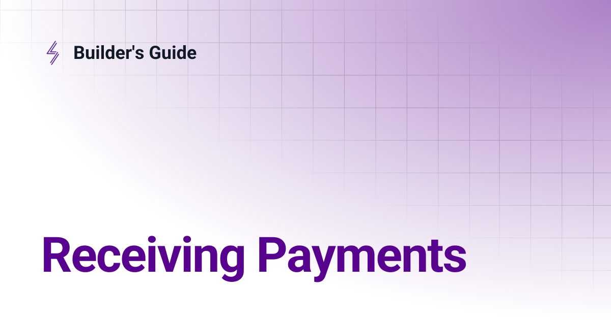 Receiving Payments | Builder's Guide