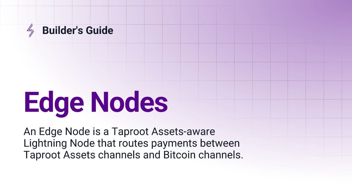 Edge Nodes | Builder's Guide